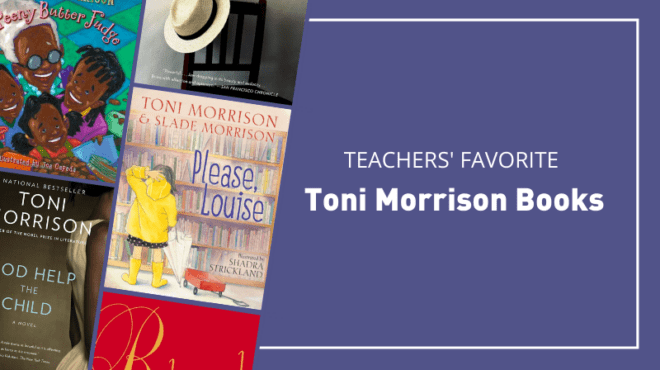 Toni Morrison Books for Children and Teens - We Are Teachers