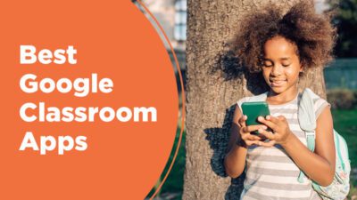 21 Amazing Free Google Classroom Apps and Sites You'll Want To Try