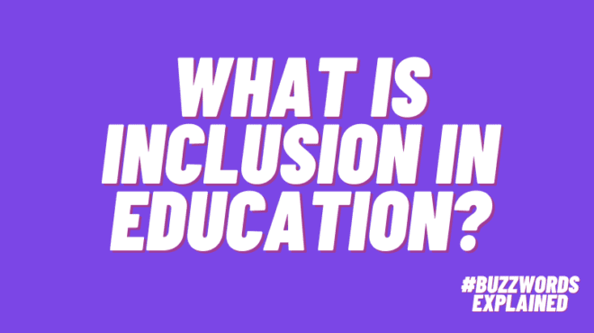 What Is Inclusion in Education? An Overview