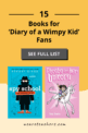 Books Like Diary of a Wimpy Kid - We Are Teachers