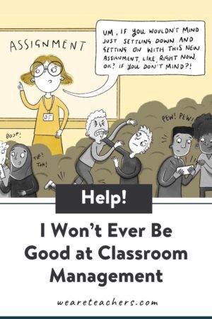 Ask WeAreTeachers: Help! My Students Won't Listen to Me!