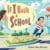 Best Back-to-School Books for the First Days of School