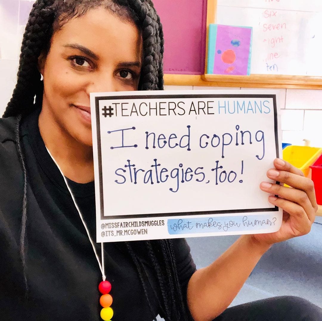 The Story Behind the #TeachersAreHuman Movement - We Are Teachers