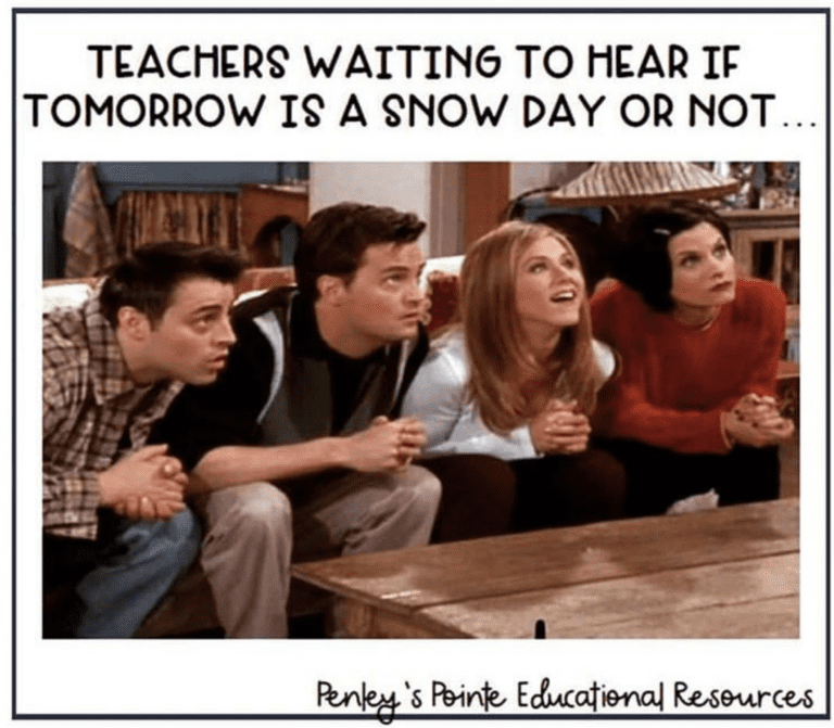 14 Snow Day Memes Proving Teachers' Relationship with Winter 14 Snow Day Memes Proving Teachers' Relationship with Winter