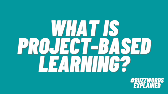 What Is Project-Based Learning and How Can Schools Use It?